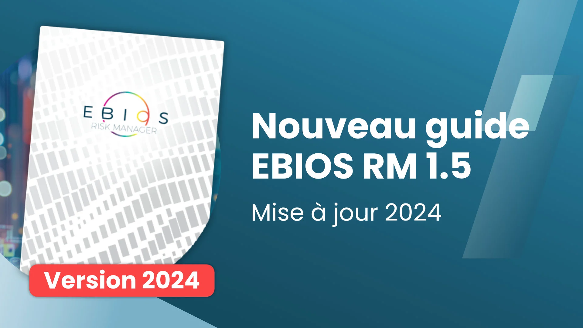 Nouveau Guide EBIOS RM 1.5 (Version 2024) - ALL4TEC
