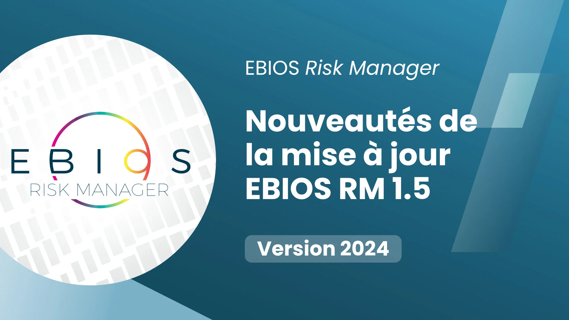 Quelles sont les nouveautés de la mise à jour EBIOS RM 1.5 (Version ...